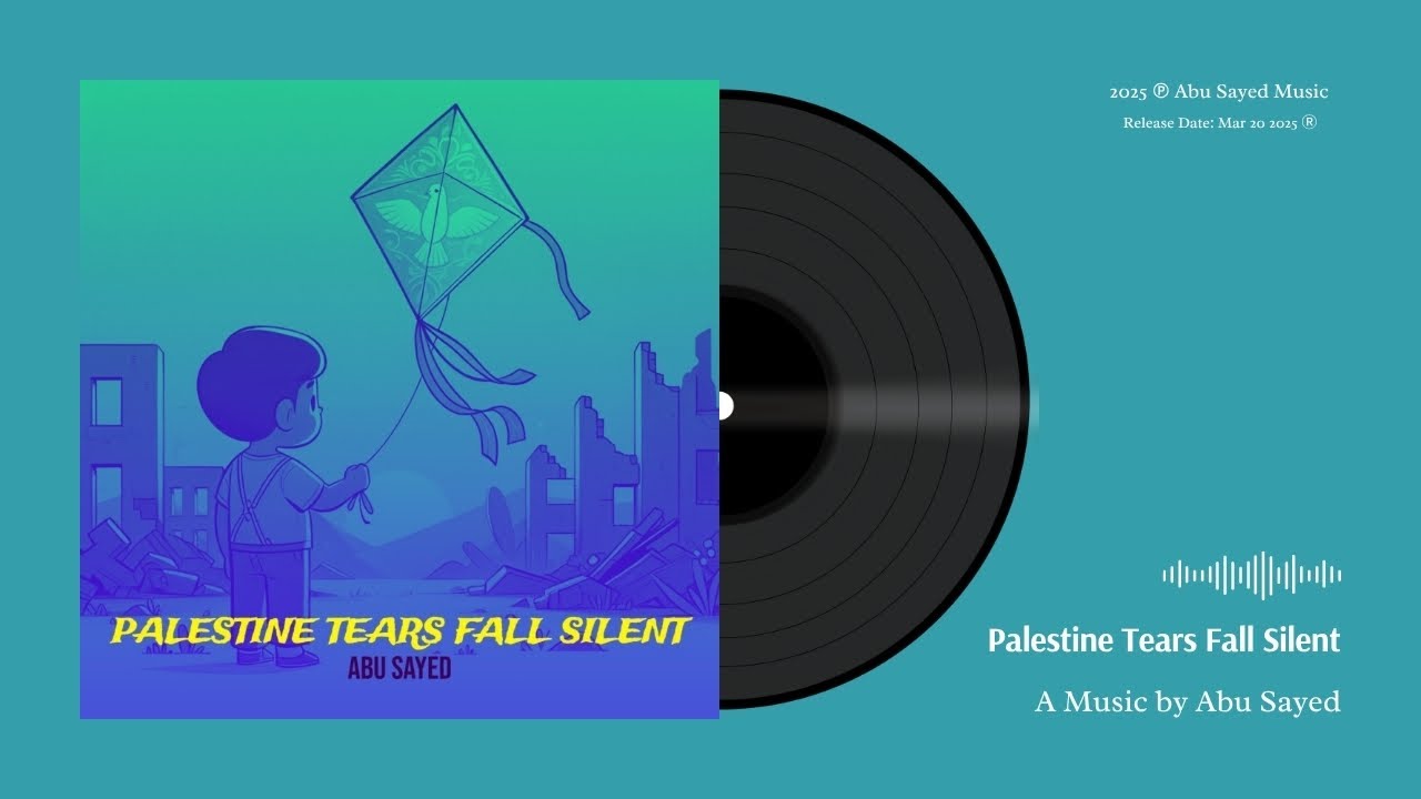 Abu Sayed – Palestine Tears Fall Silent | Official | New Emotional Song ...