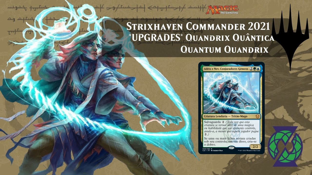 Strixhaven Commander 2021 - **UPGRADES** Quandrix Quântica//Quantum ...