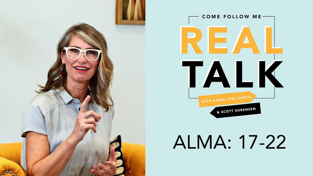 Real Talk, Come Follow Me - Episode 25 - Alma 17-22 - YouTube