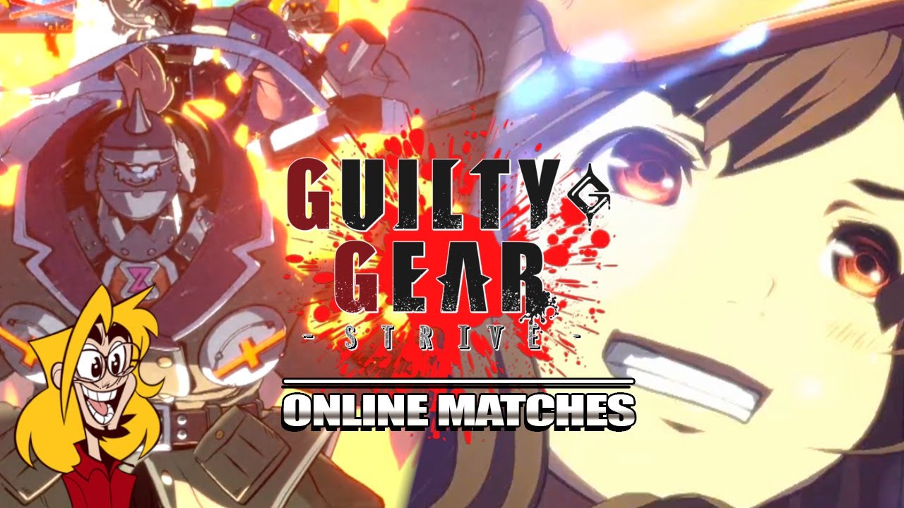 Little Unga...ALL THE BUNGA: Guilty Gear Strive ß - 1st Online Matches - YouTube
