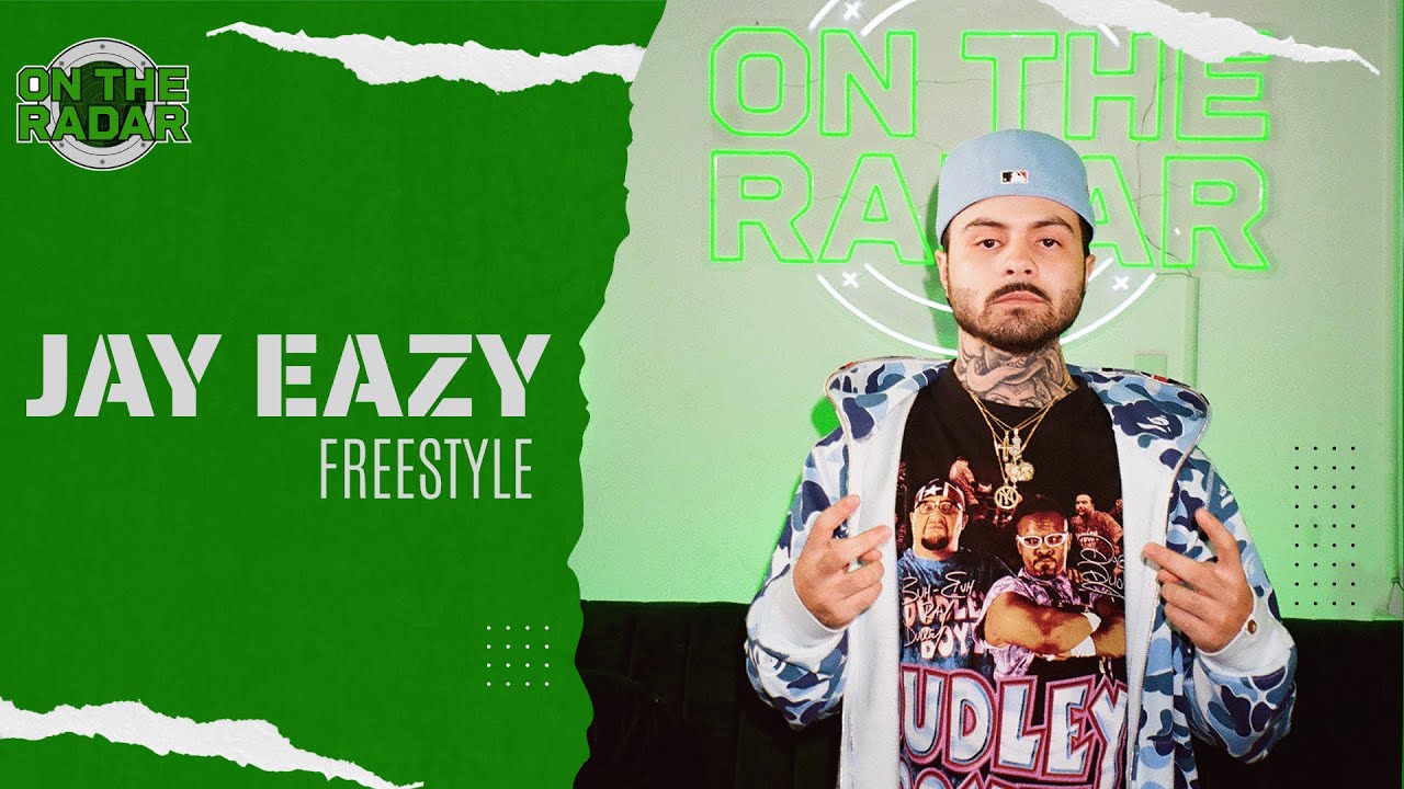 The Jay Eazy "On The Radar" Freestyle - YouTube