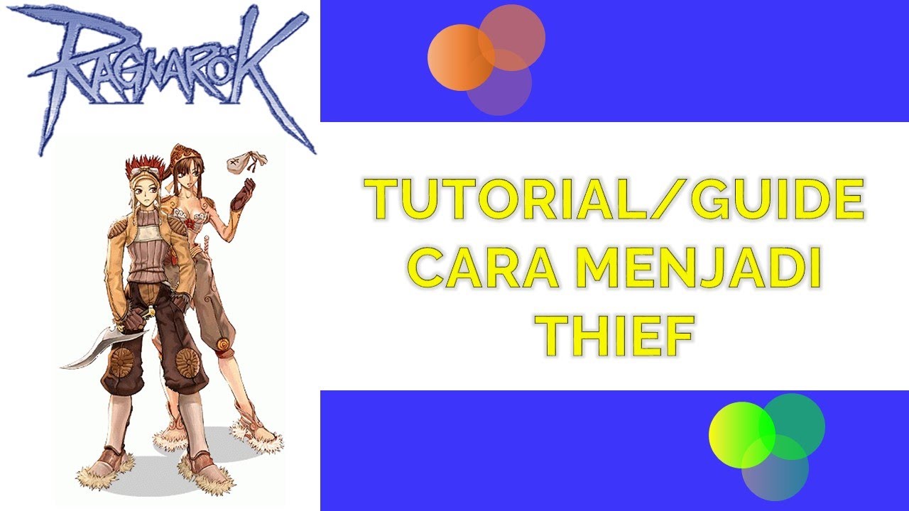 TUTORIAL/GUIDE CARA MENJADI THIEF | Ragnarok Retro - YouTube