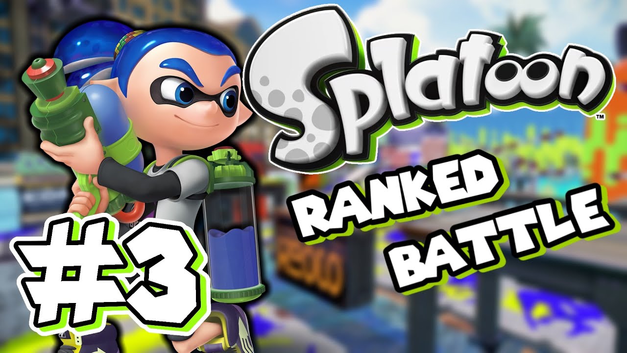 Splatoon Wii U | Ranked Battle Gameplay | Part 3 - YouTube