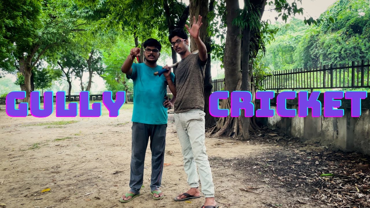 Gully Cricket Ep - 01 - YouTube