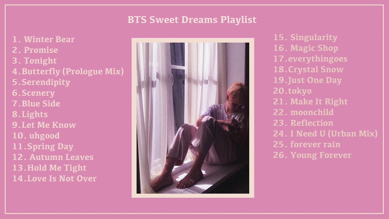 BTS Sweet Dreams Playlist 2019⎨For sleeping, dreaming, relaxing, and ...