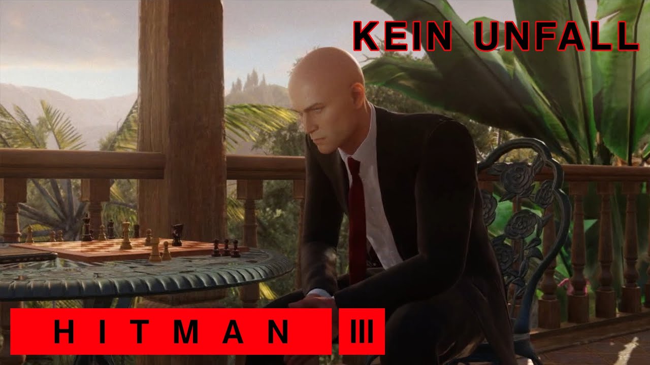 [123] Das war kein Unfall – Hitman 3 (Deutsch/German/OmU) - YouTube