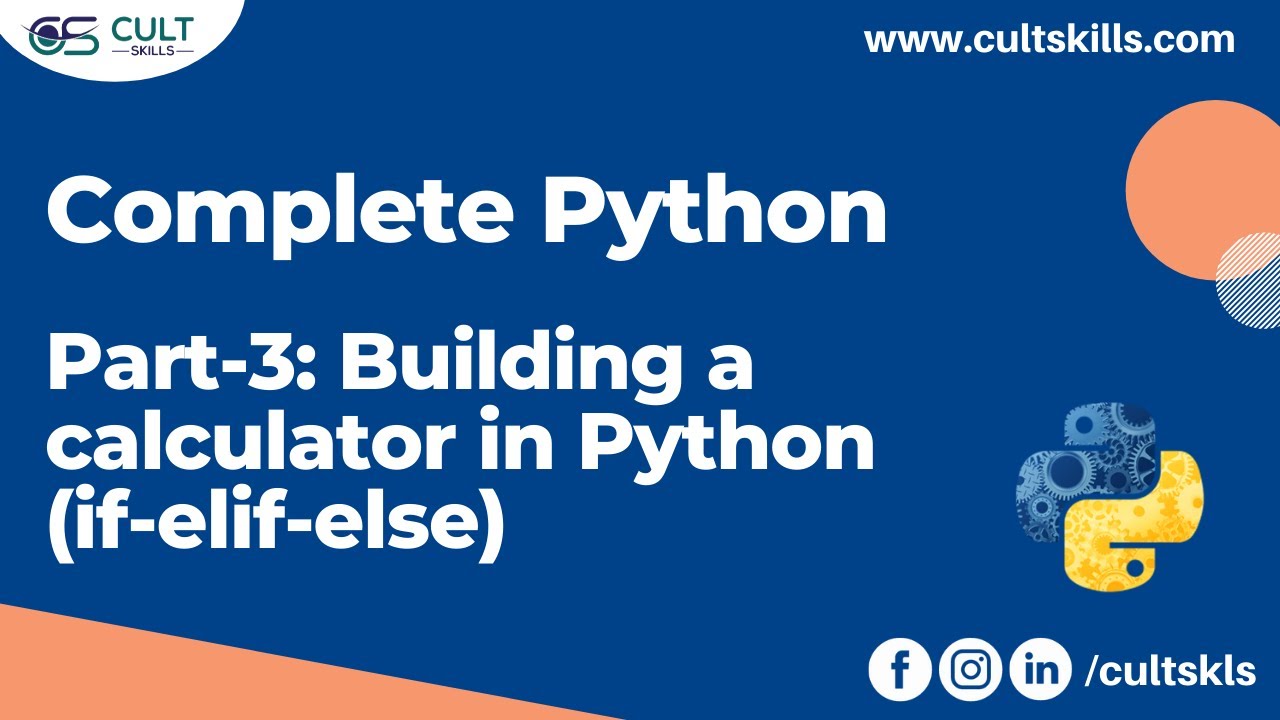 Part 3 Build A Calculator If Else Complete Programming With Python Live Course Cult