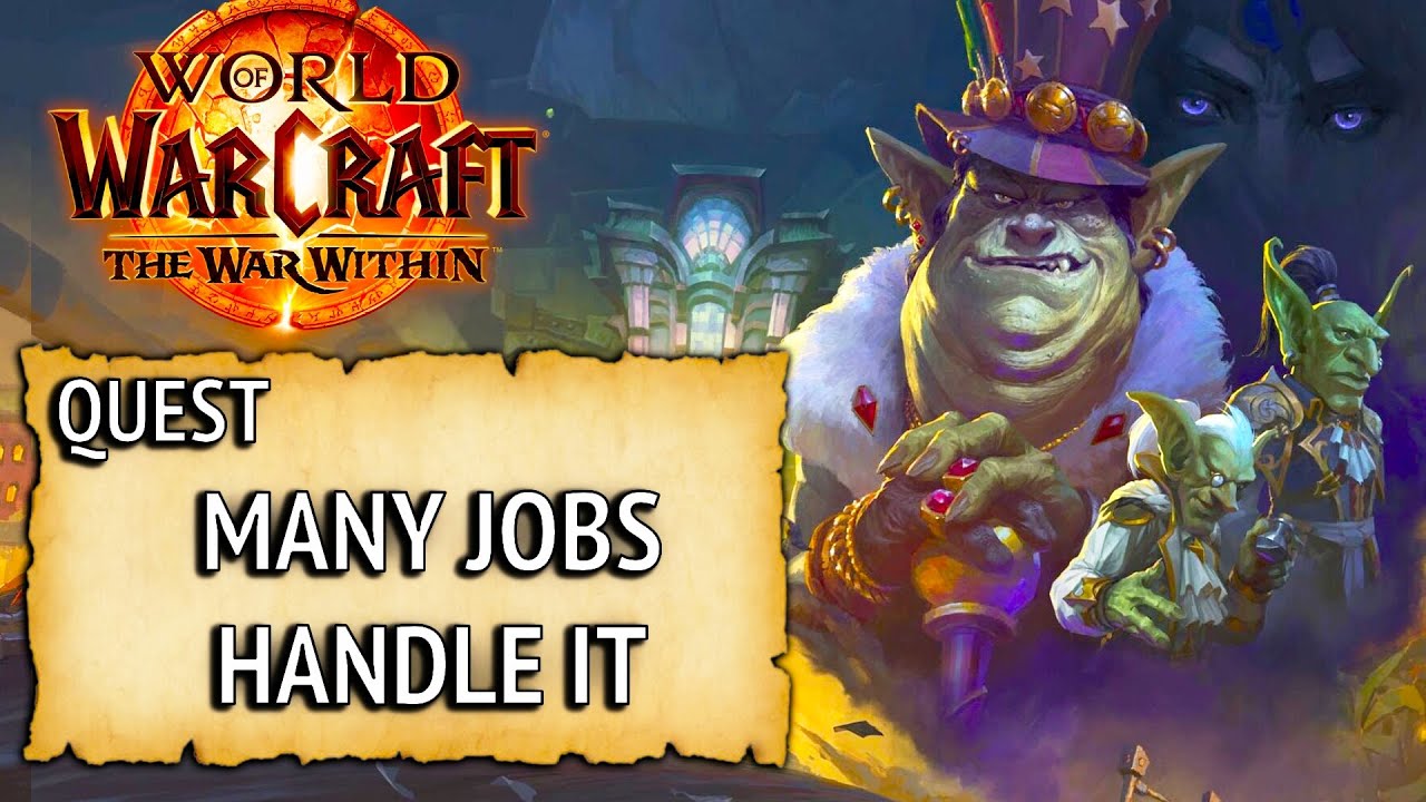 WoW Quest - Many Jobs Handle It - YouTube