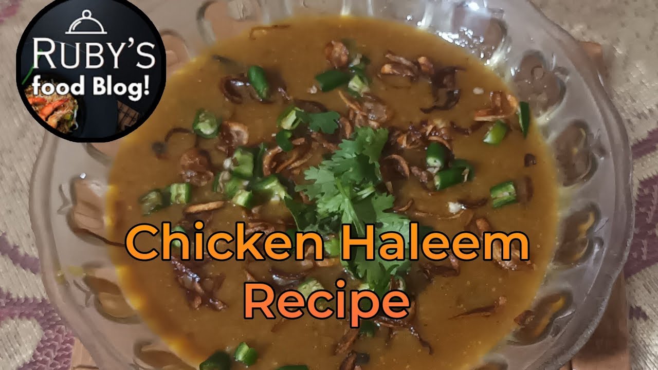 Chicken Haleem Recipe || Halim Recipe Ruby's Food Blog - YouTube