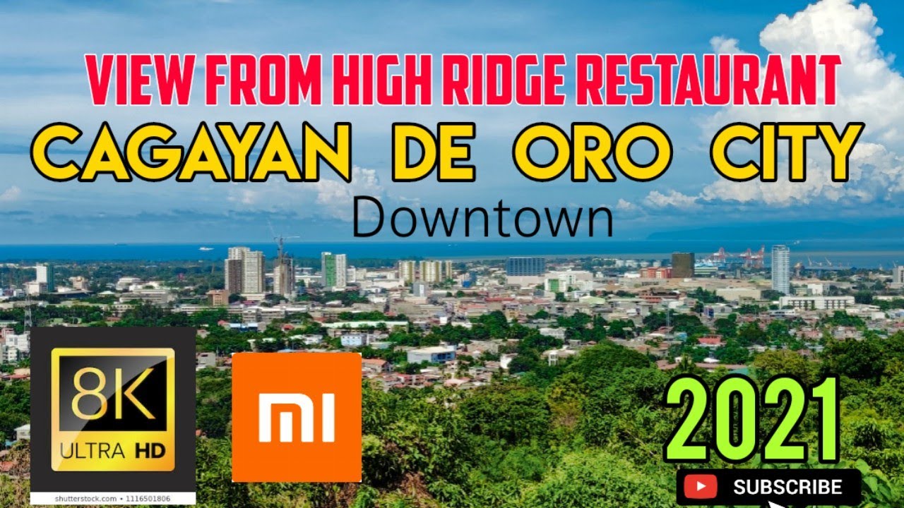 8K | Quick Video Shots | View from High Ridge Restaurant | Cagayan de ...
