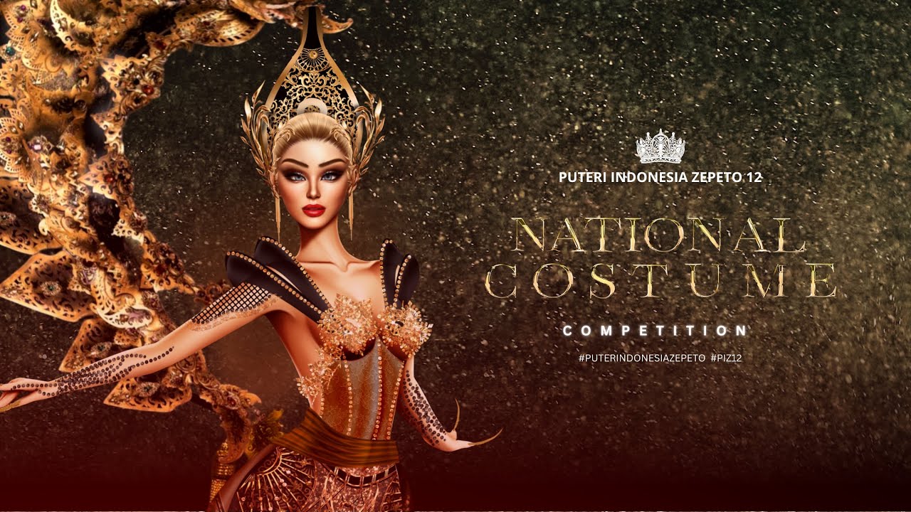 12th Puteri Indonesia Zepeto - National Costume Competition - YouTube