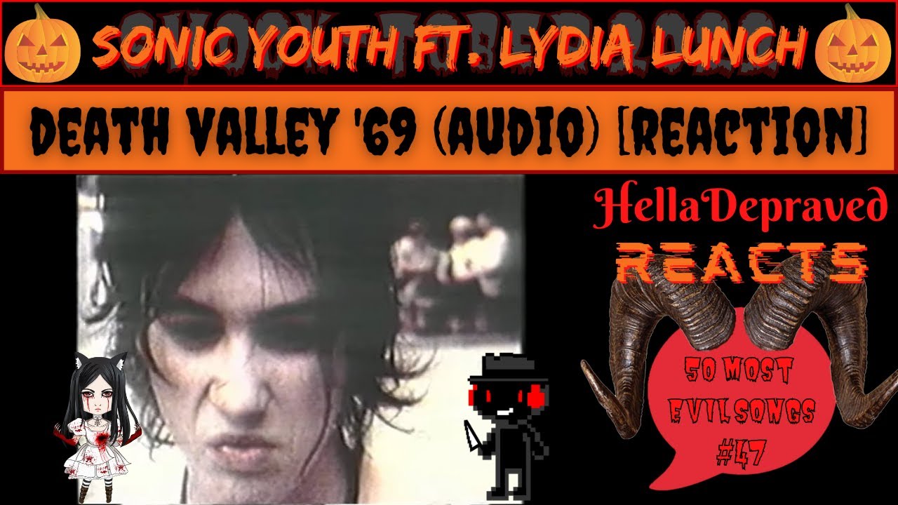 Sonic Youth Ft Lydia Lunch - Death Valley ‘69 (AUDIO) - FIRST TIME ...