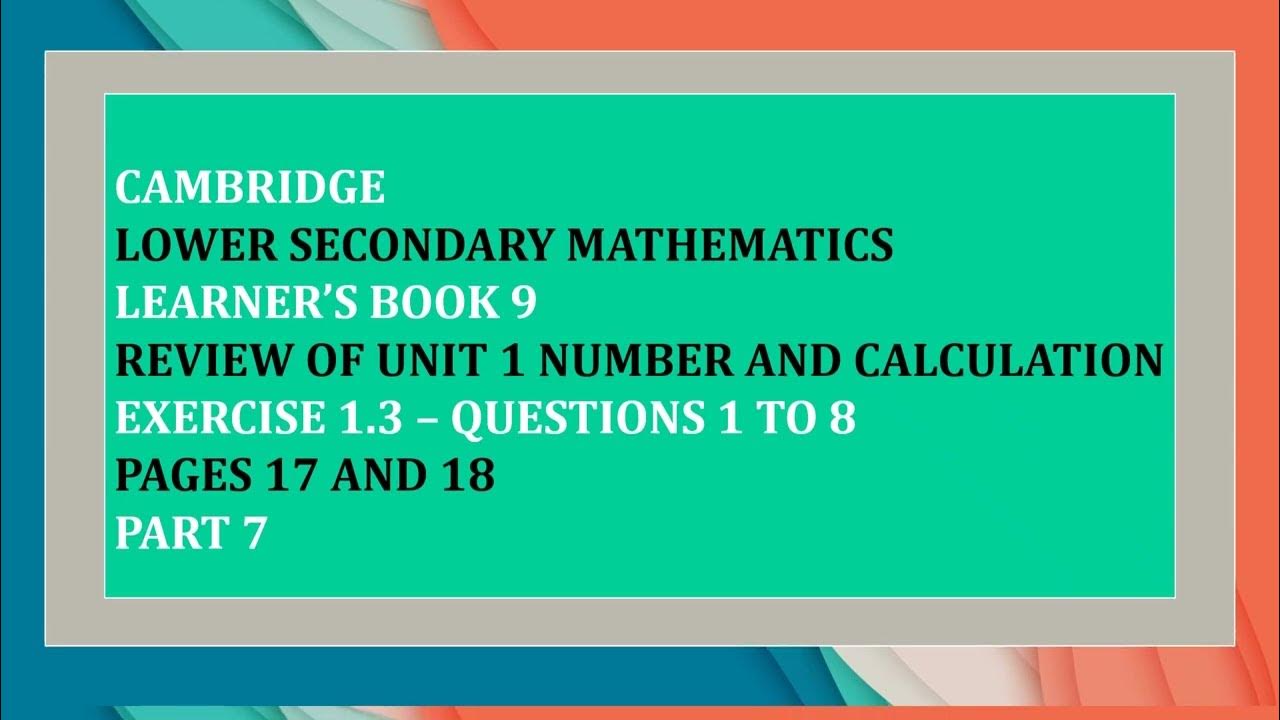 Cambridge Lower Secondary Mathematics Learner's Book 9 Unit 1 Number and Calculation Ex 1.3 Q 1 ...