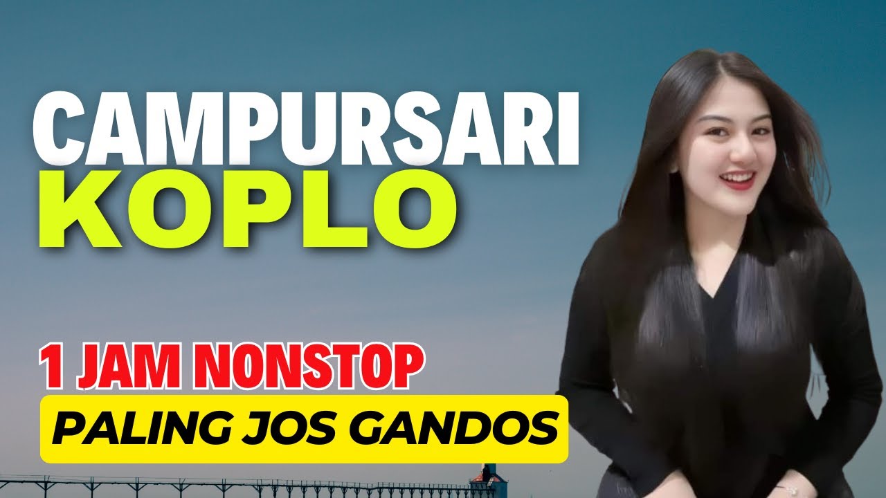 POKOKE JOS GANDOS TENAN 1 JAM FULL NONSTOP CAMPURSARI POP JAWA KOPLO ...