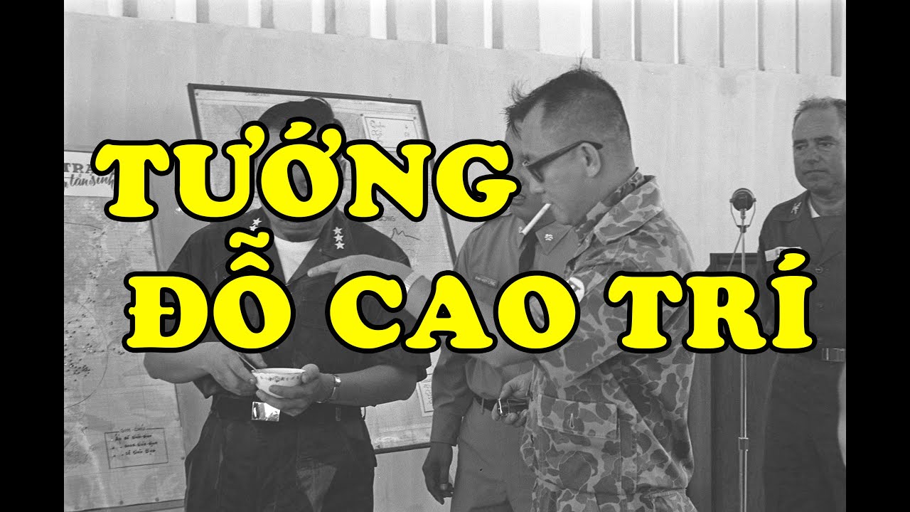 Hồi Ký Miền Nam | Một Chút Về Tướng Đỗ Cao Trí - YouTube
