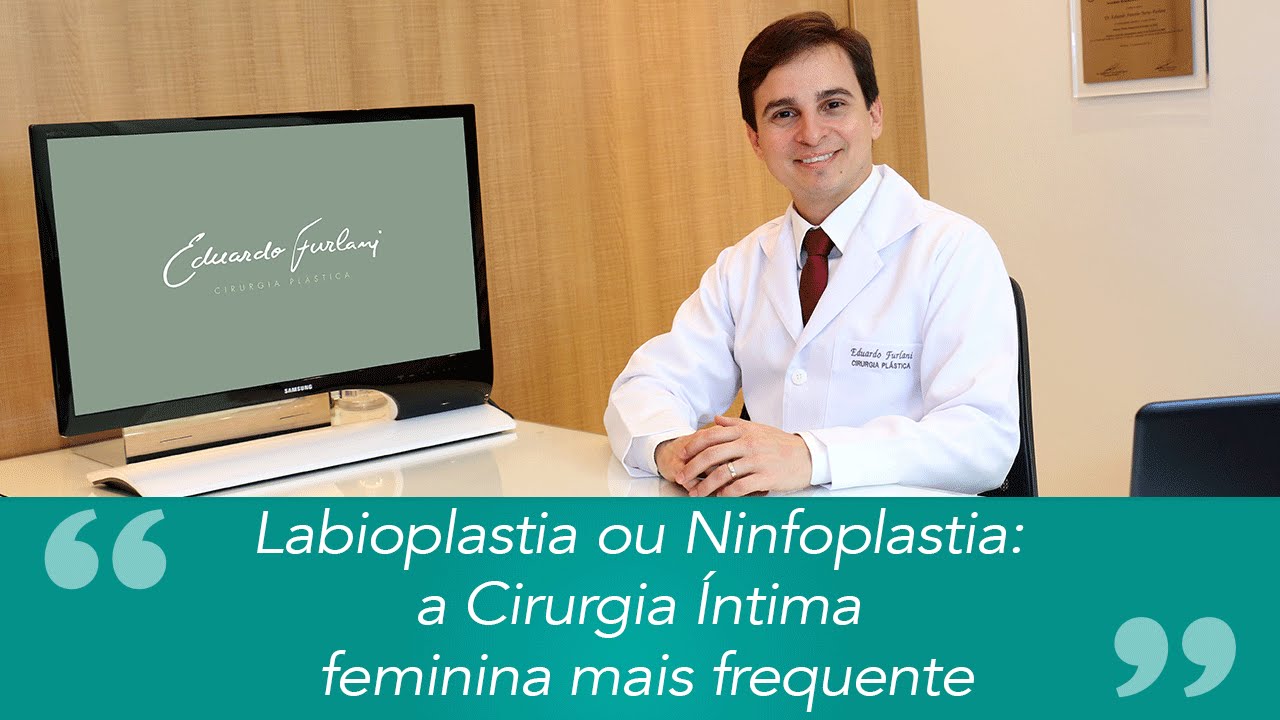 Labioplastia ou Ninfoplastia: a cirurgia íntima feminina mais frequente ...