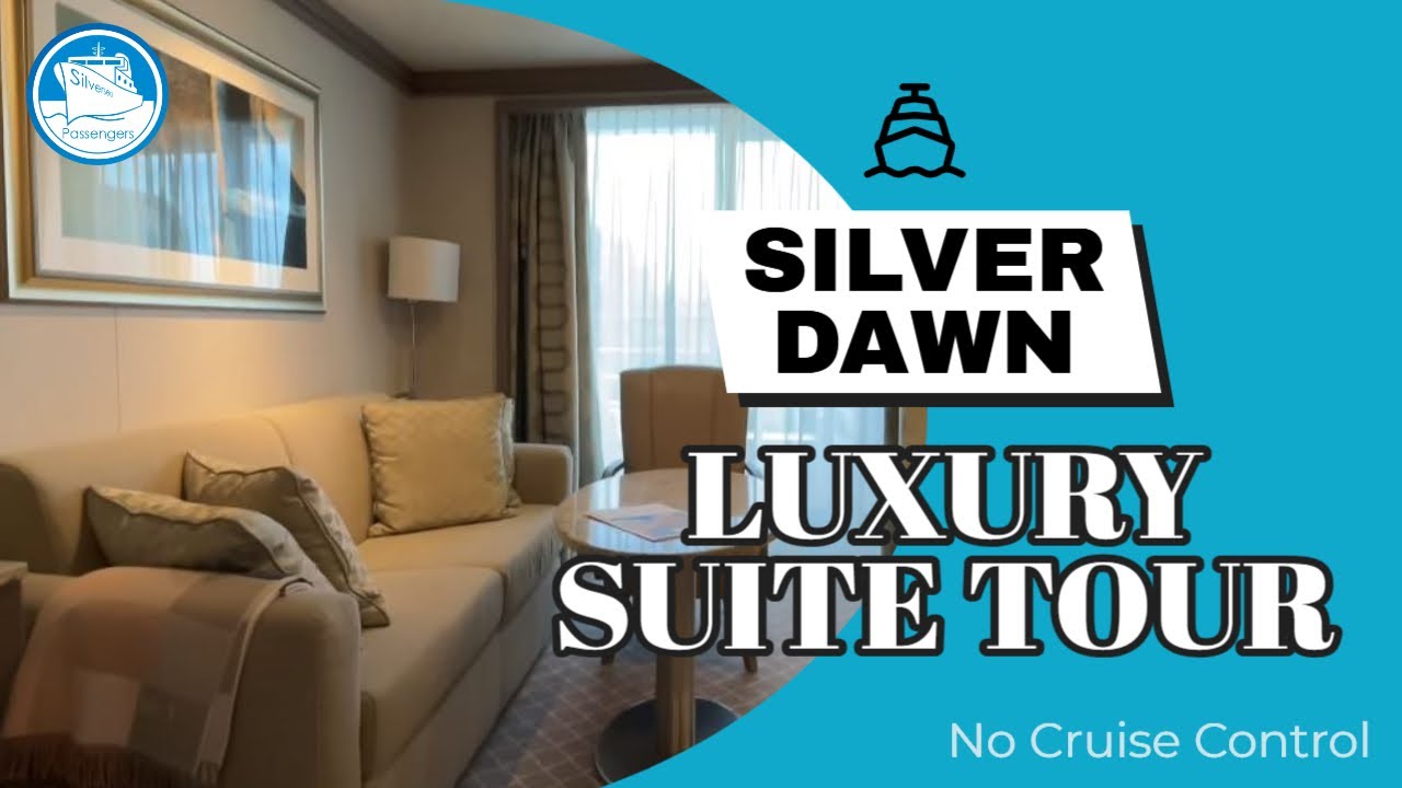 Silver Dawn - Luxury Suite Tour - YouTube