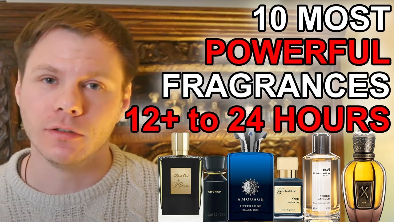 10 MOST POWERFUL Super STRONG Fragrances for Maximum LASTING POWER ...
