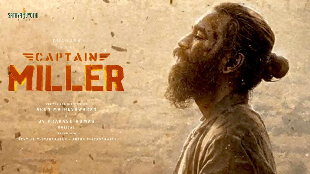 Captain Miller First Look | Dhanush | Arun Matheshwaran | GV Prakash ...