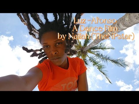 Luz - Dance Film by Nailah (TheNPstar) - YouTube