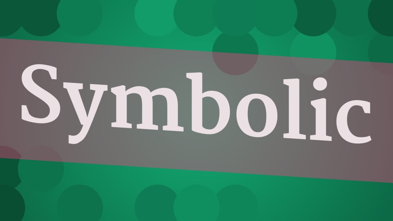 SYMBOLIC pronunciation • How to pronounce SYMBOLIC - YouTube