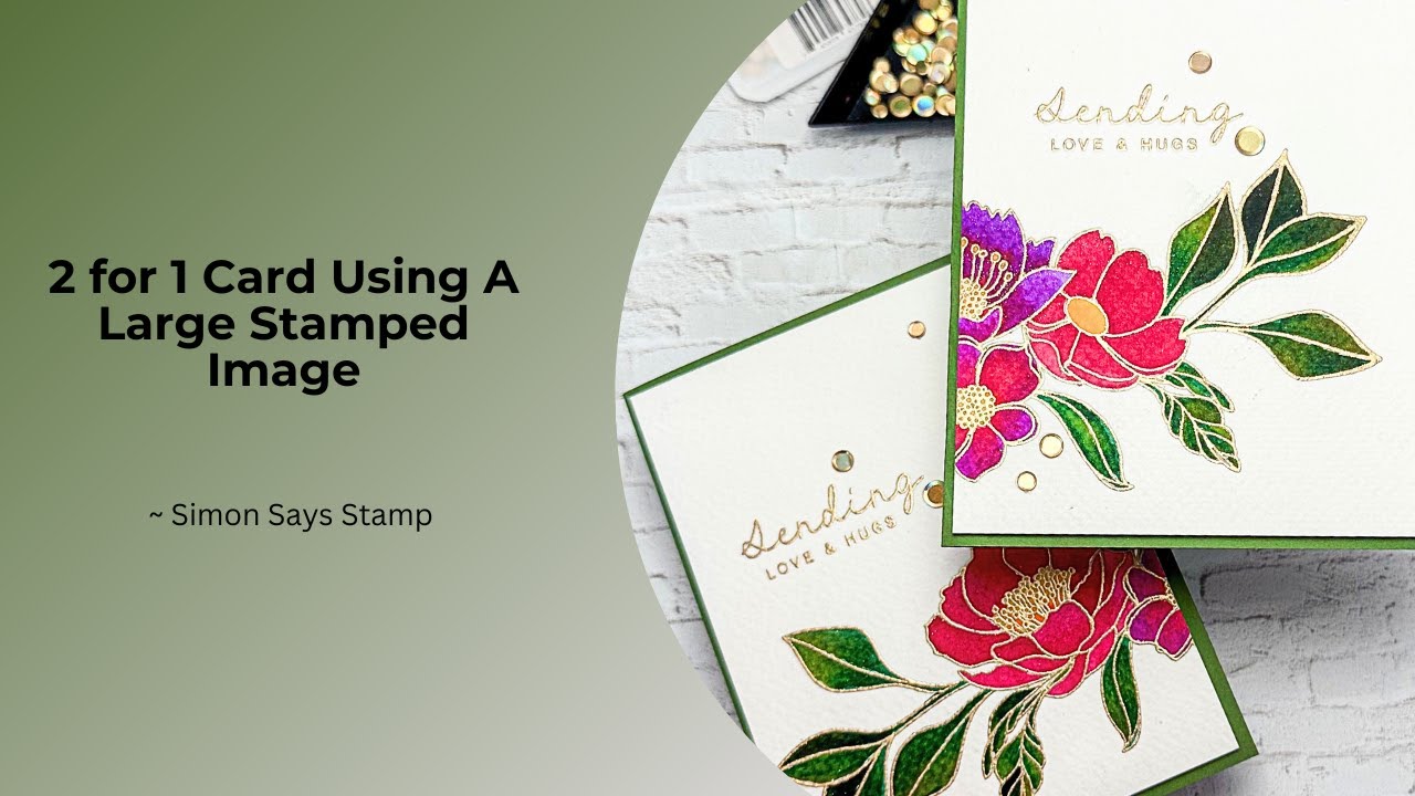 2 for 1 Card Using A Large Stamped Image | Simon Says Stamp - YouTube