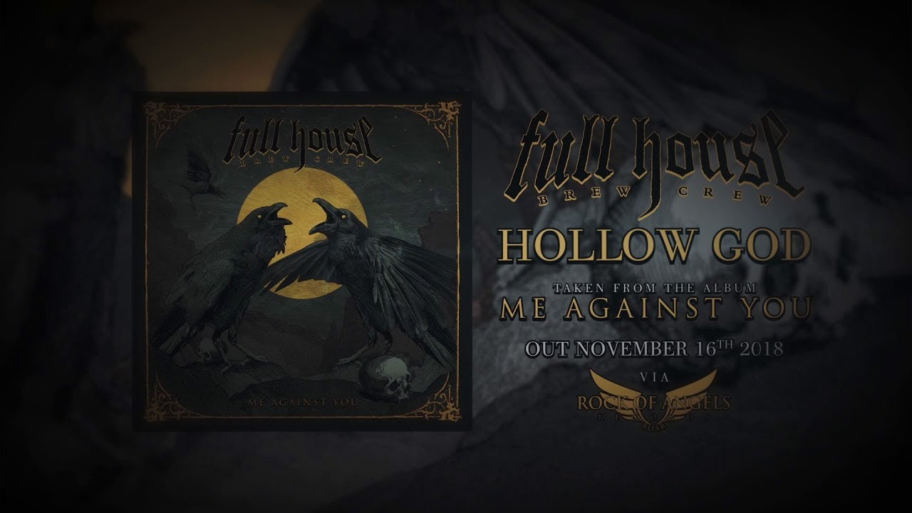 FULL HOUSE BREW CREW - "Hollow God" (Official Lyric Video) - YouTube