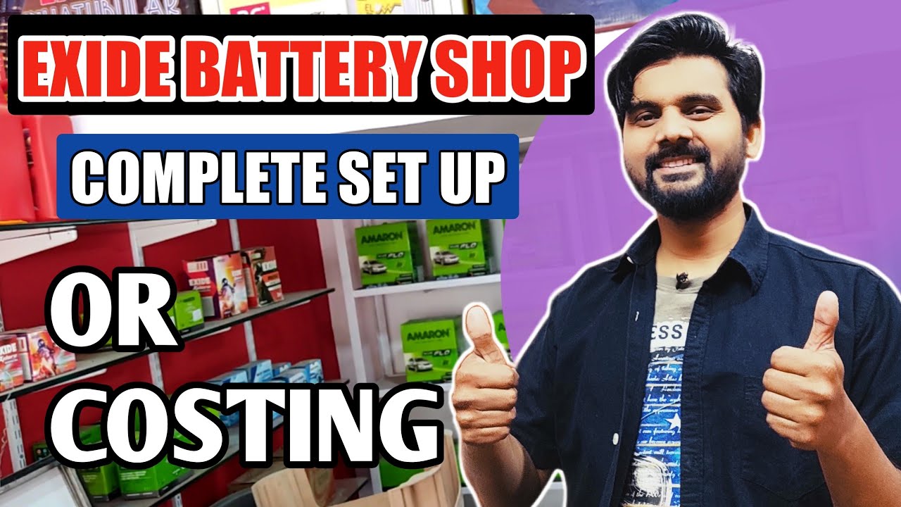 Exide Battery Shop Overall Setup and costing | बैटरी शॉप Setup कैसे ...