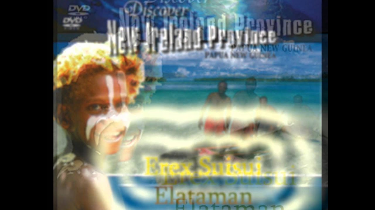 Erex Suisui- Ulataman(Papua New Guinea Music) - YouTube