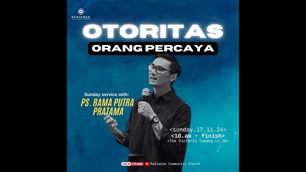 "OTORITAS ORANG PERCAYA " BY PS. RAMA PUTRA PRATAMA - YouTube