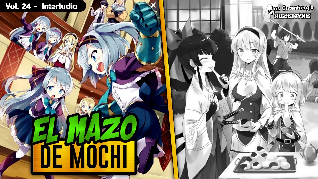 El Magnífico Mazo De Mochi Mochizuki / Vol. 24 - Interludio / RESUMEN ...