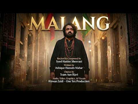 MALANG | Syed Haider Sheerazi | New Title Noha 2026 |