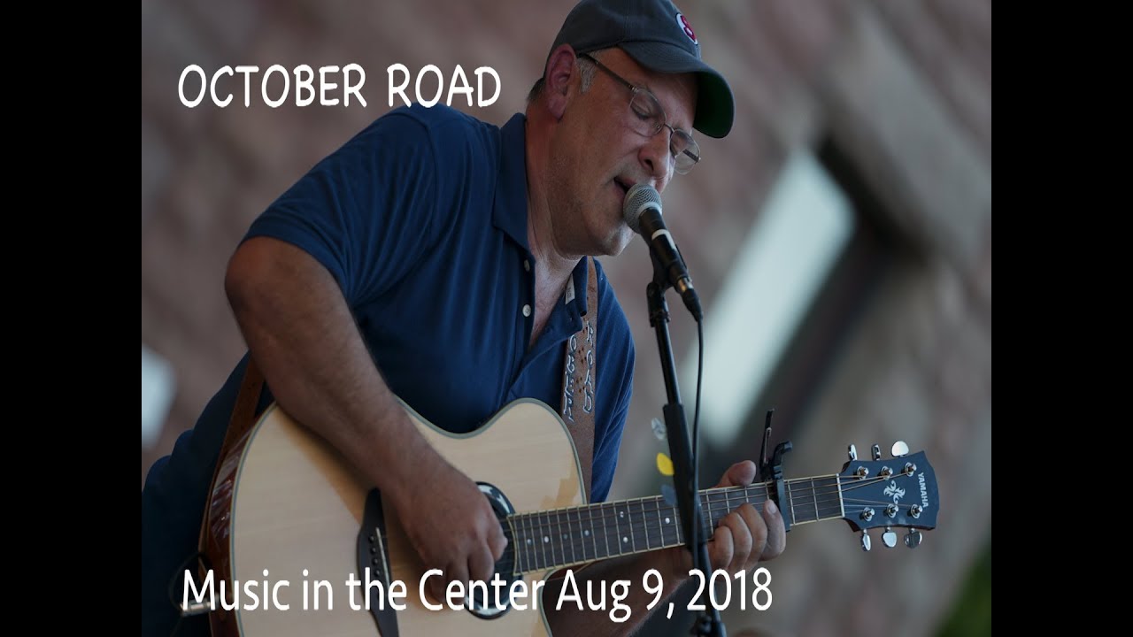 Music in the Center - October Road - YouTube