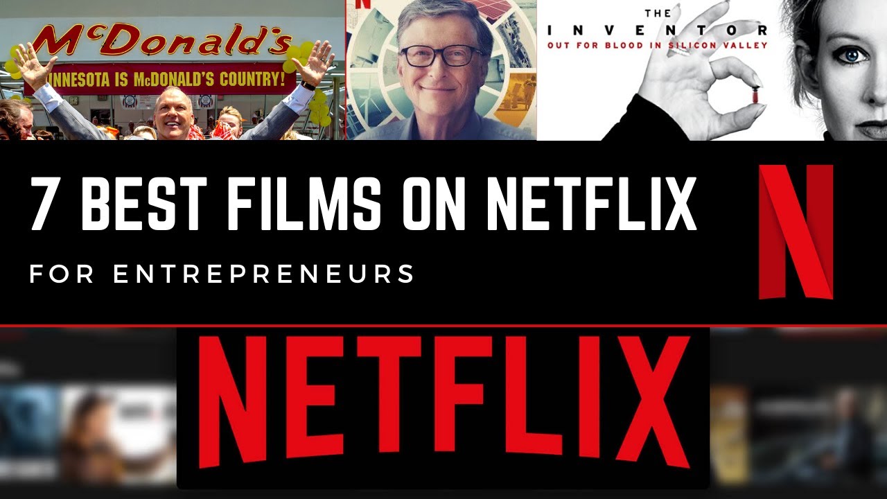 7 Best Netflix Movies Every Entrepreneur Must Watch Youtube