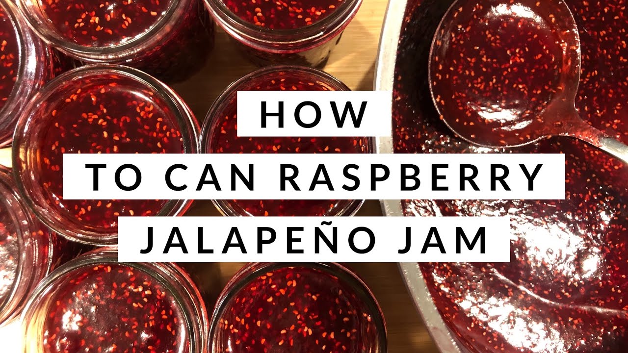 How to Can Raspberry Jalapeño Jam - YouTube