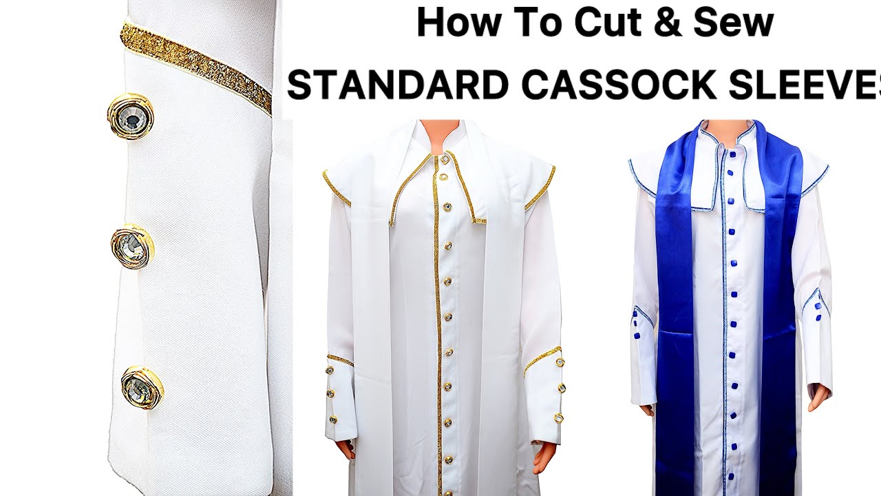 How To Cut and Sew A STANDARD CASSOCK SLEEVE |Rev. Cassock Sleeve | Rev ...