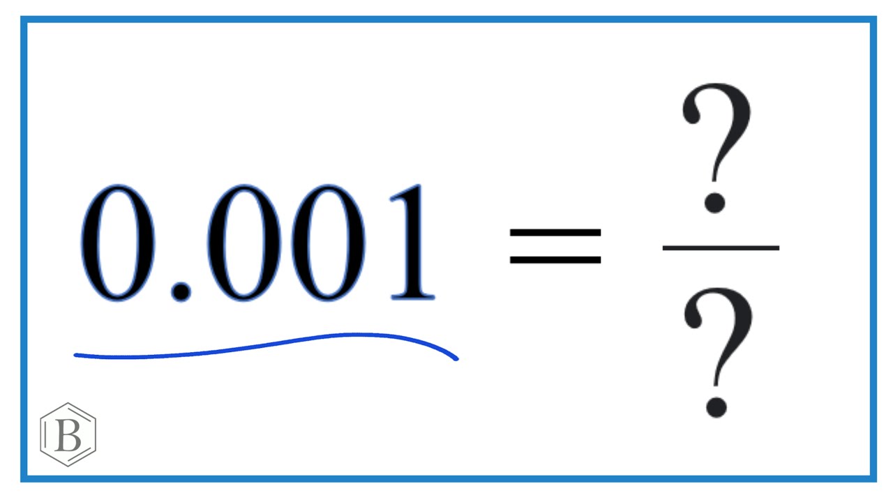 0 001 As A Fraction simplified Form YouTube