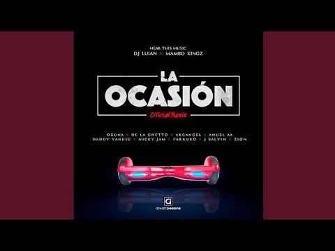 Ozuna - La Ocasión Remix Ft. Varios Artistas (Audio Oficial)