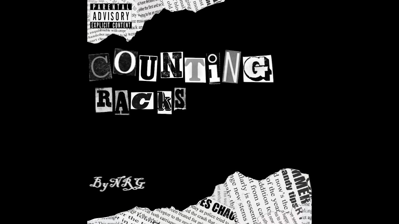 NRG- Counting Racks [official audio] - YouTube