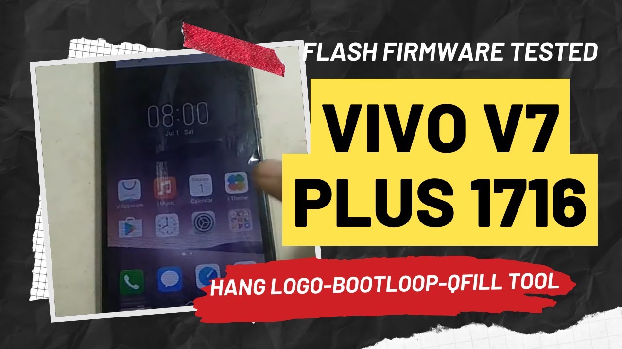 cara flash firmware vivo v7 plus 1716 hang logo / bootloop via qfill - YouTube