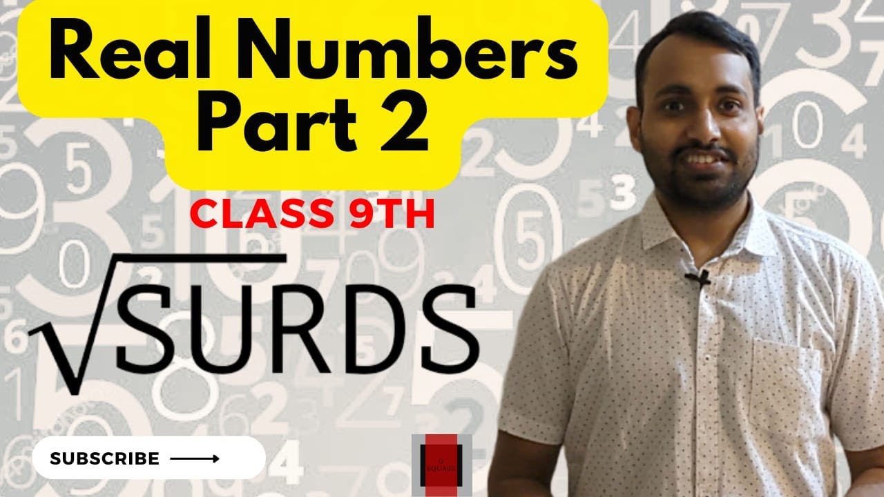 CLASS 9th REAL NUMBERS Part-2 | SURDS AND ITS RATIONALIZATION ...