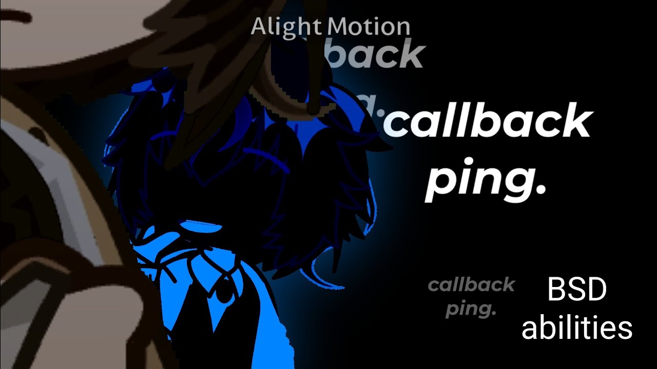 CALLBACK PING【 BSD — Abilities 】 - YouTube