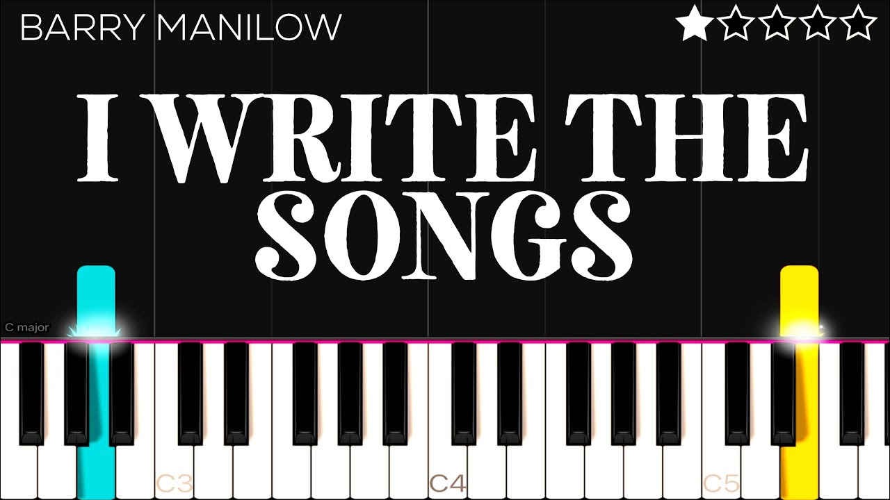 Barry Manilow I Write The Songs Easy Piano Tutorial Youtube 1111