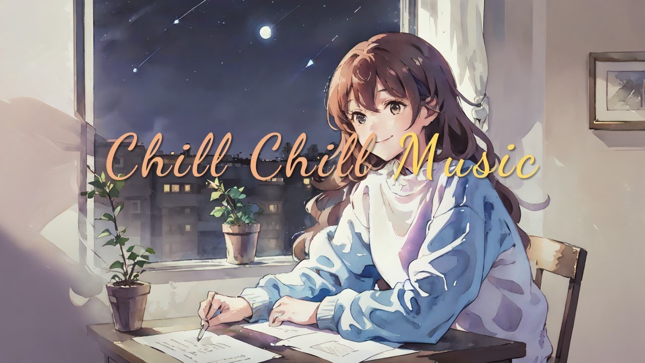 Chill Chill Music, Time for me - YouTube