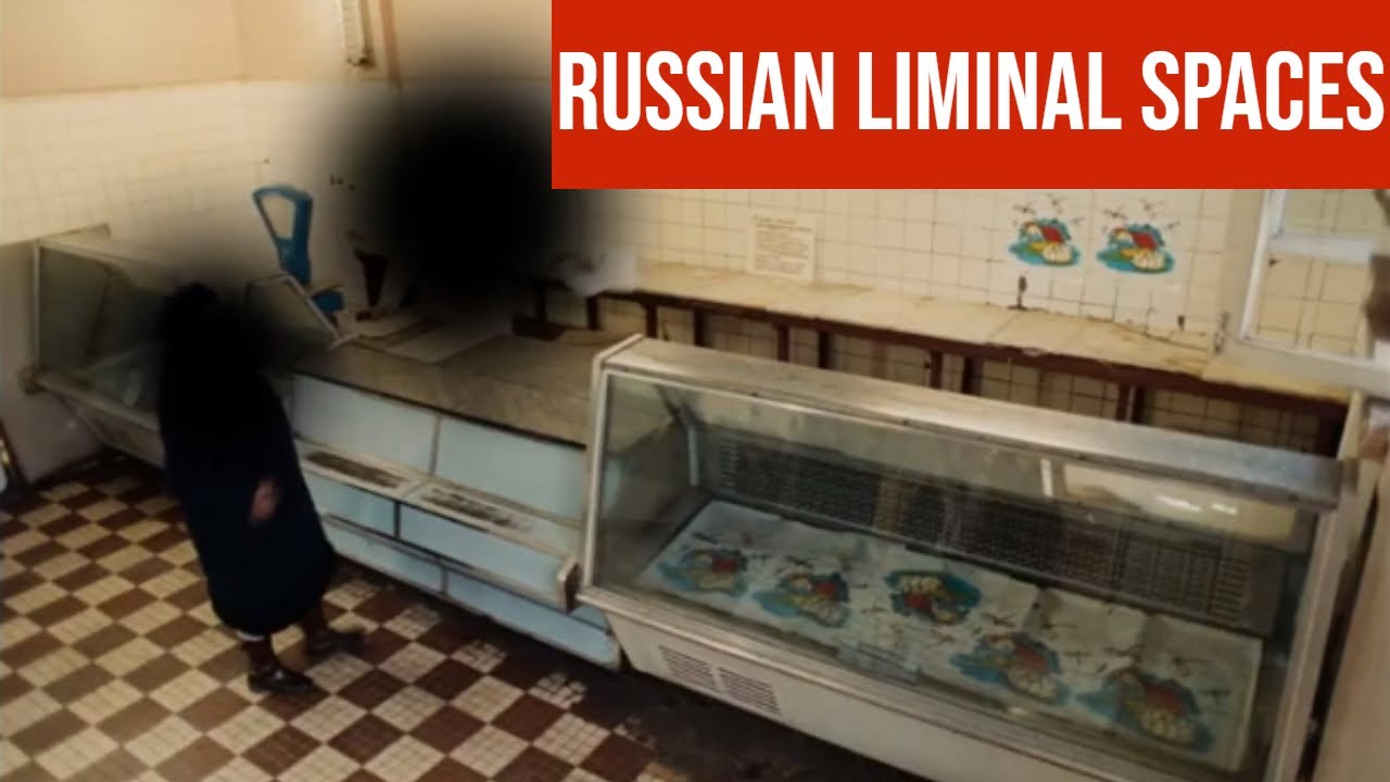 Russian Liminal Spaces / Русские Пограничные Пространства - YouTube