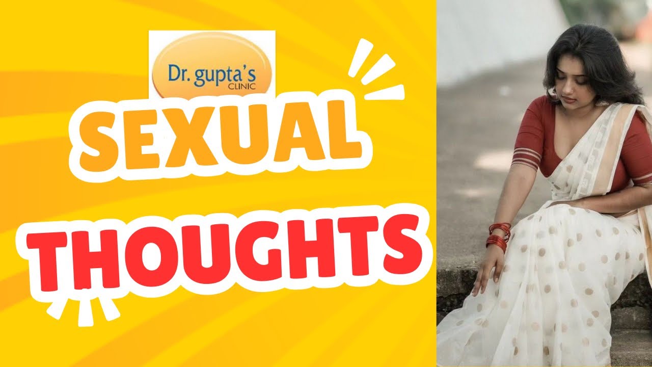 Sex Thoughts Youtube