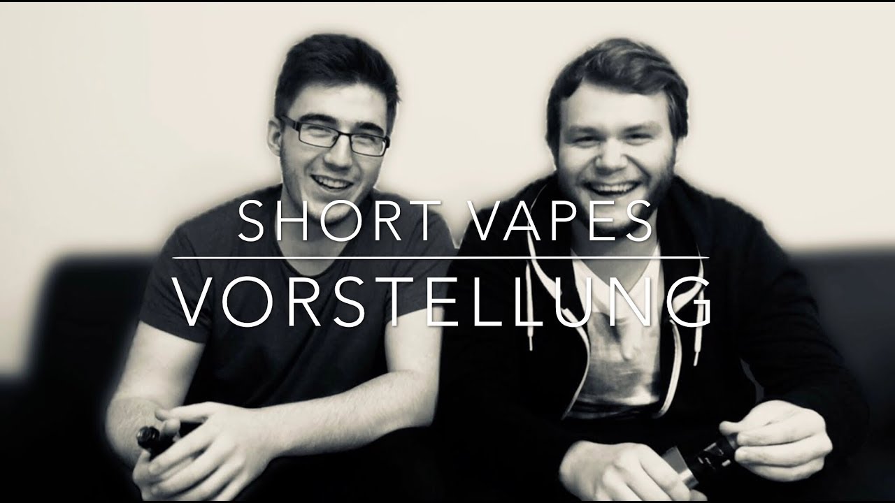 Short Vapes Kanalvorstellung - YouTube