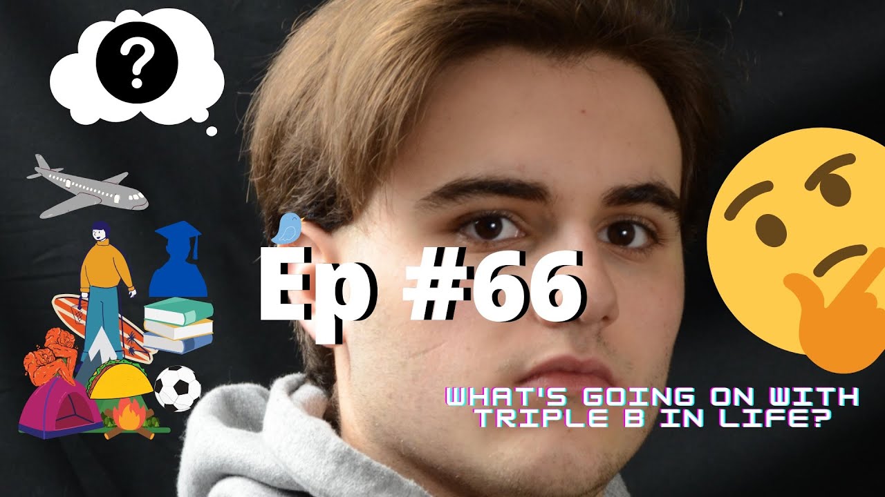 What's Going On With Triple B In Life? #66 - YouTube