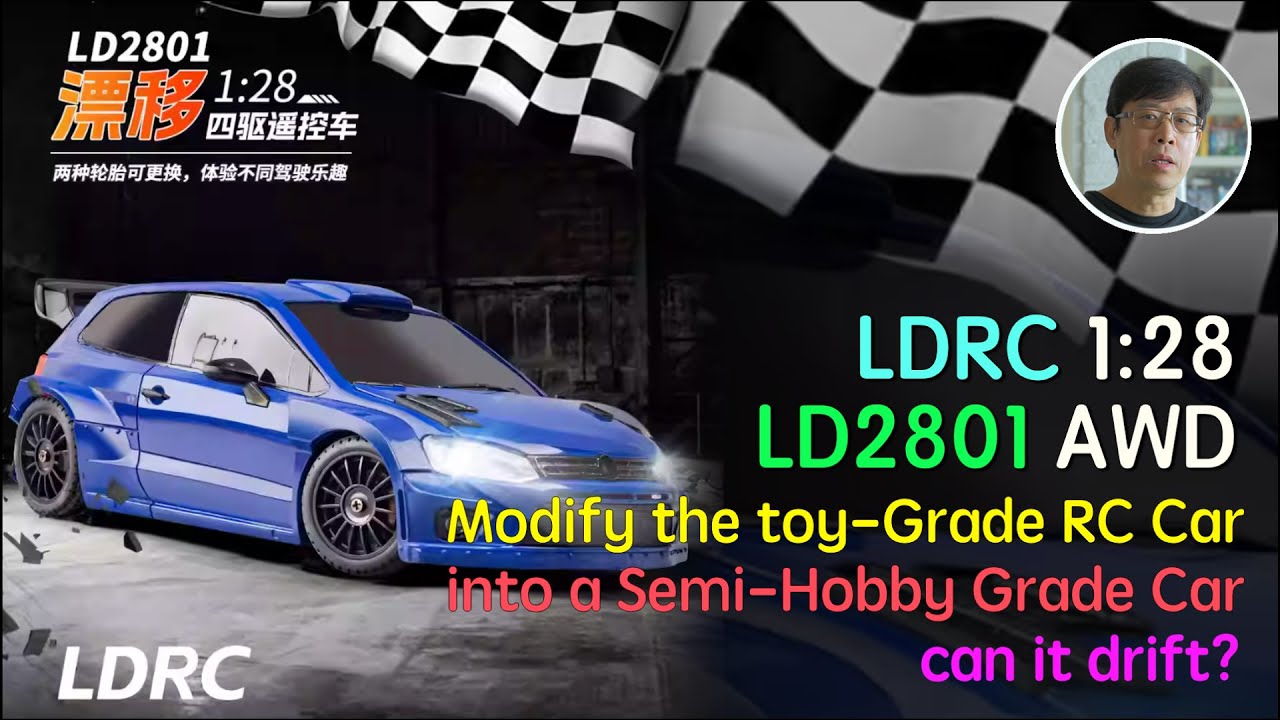 LDRC 2801 1:28 AWD RC car, I modify this toy-grade car into a semi ...
