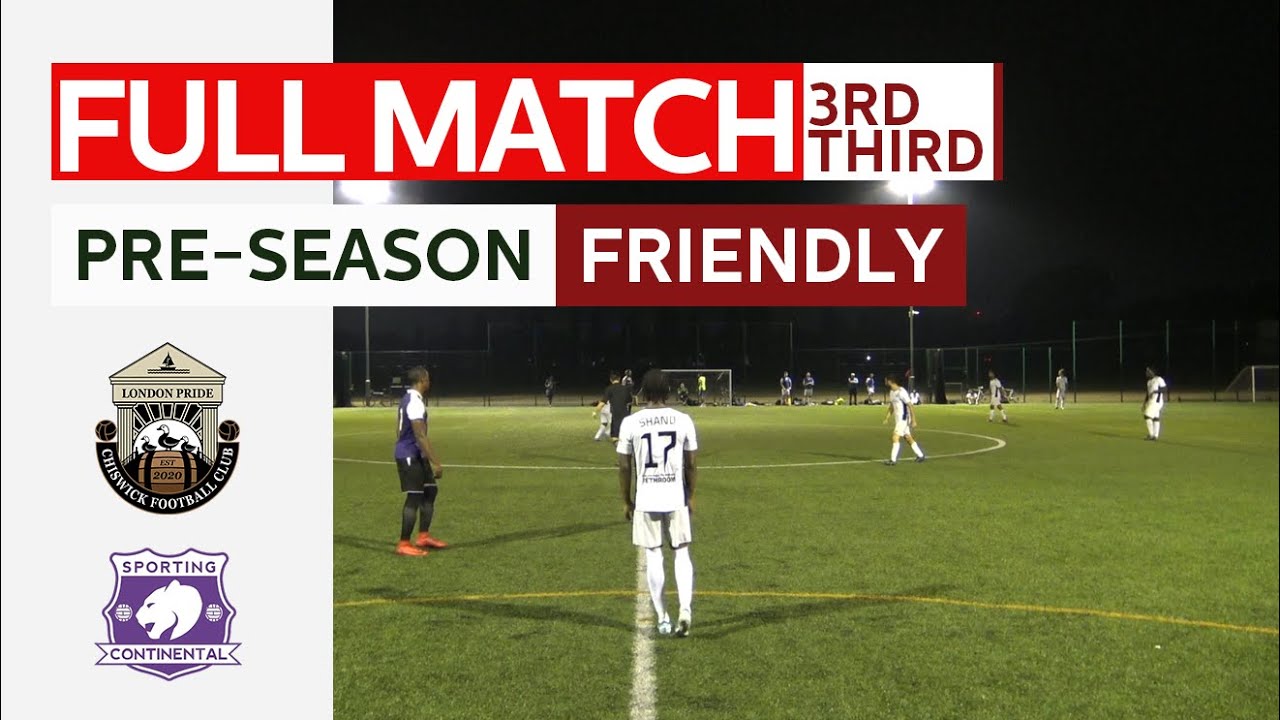 20200812 Chiswick FC vs Sporting Continental 3rd Third - YouTube